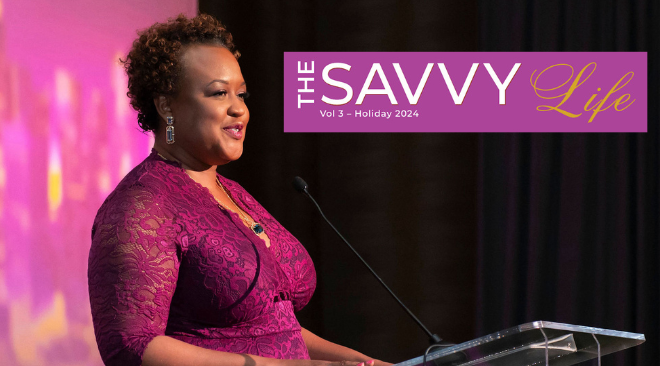 The Savvy Life Holiday Issue 2024 - The Savvy List